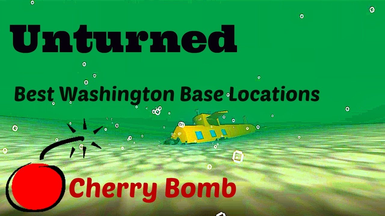Unturned: Best Base Locations in Washington - YouTube