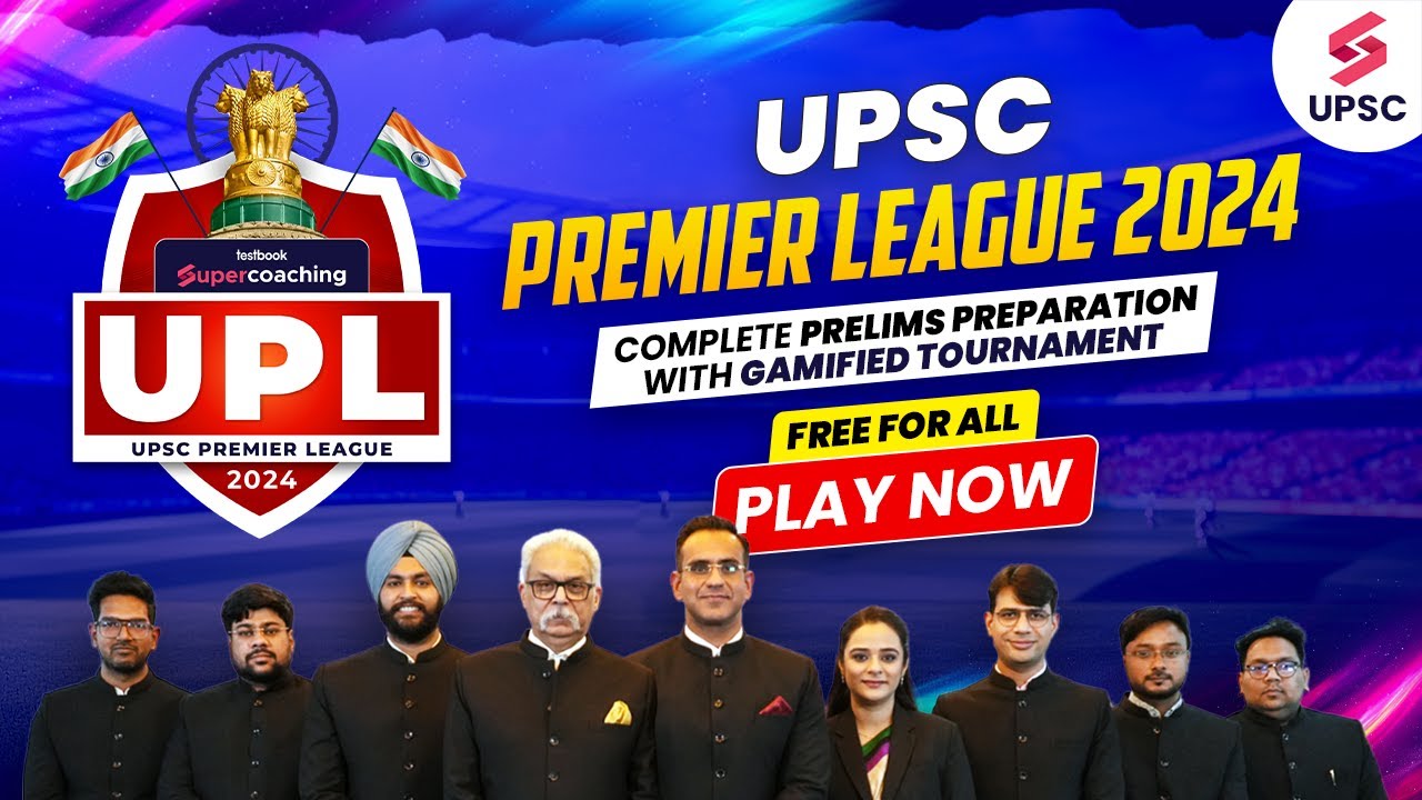 UPSC Premiere League UPL: Complete Prelims Preparation 2024 Gamified ...