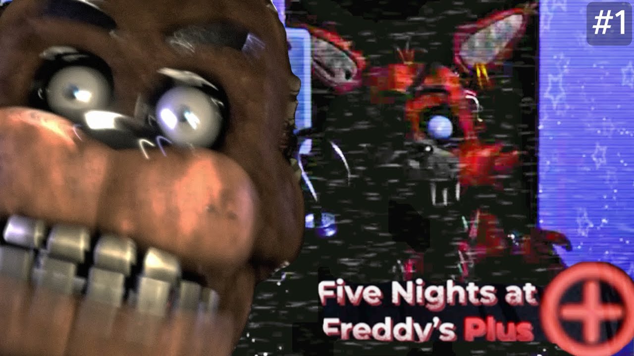 Chica kept trying me... (FNAF Plus LPP) Part 1? - YouTube