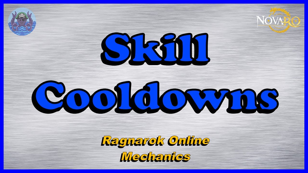 Skill Cooldowns | Ragnarok Online - YouTube