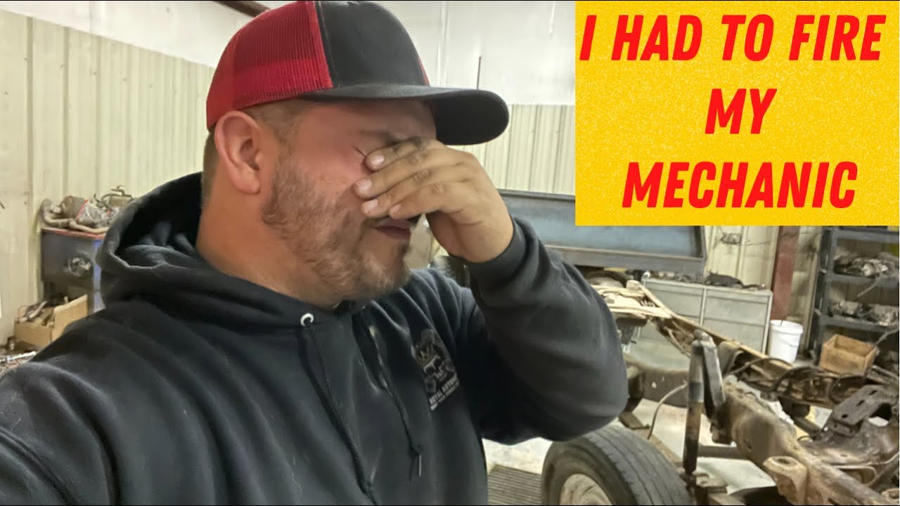 I FIRED MY MECHANIC! - YouTube