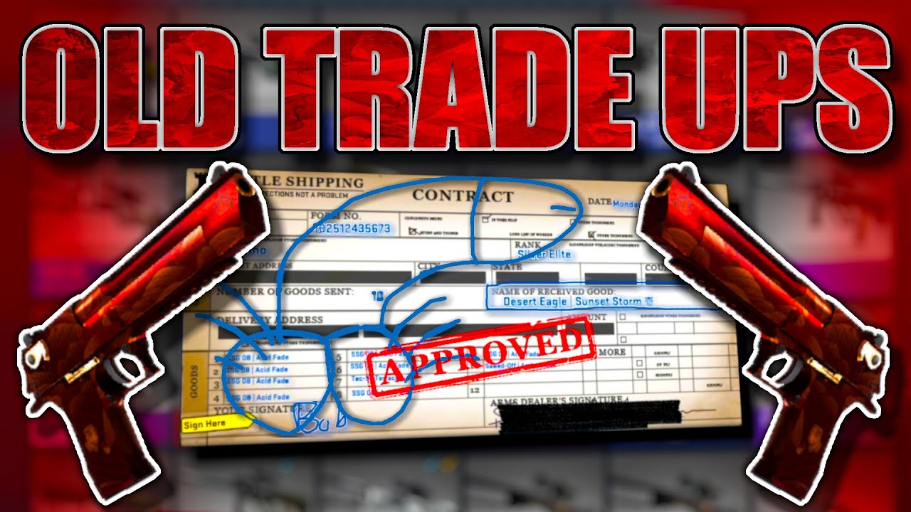 I DID OLD TRADE UPS IN 2015 CS:GO! - YouTube