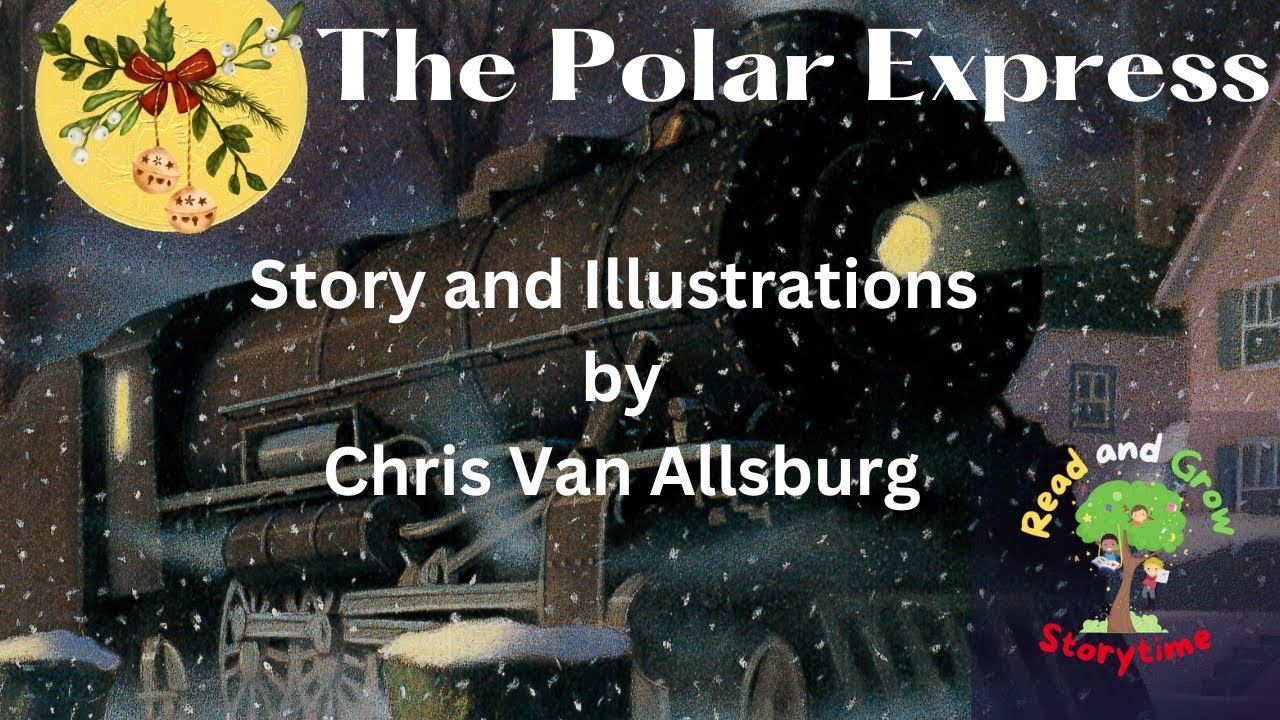 Holiday Time| Read Aloud | The Polar Express - YouTube