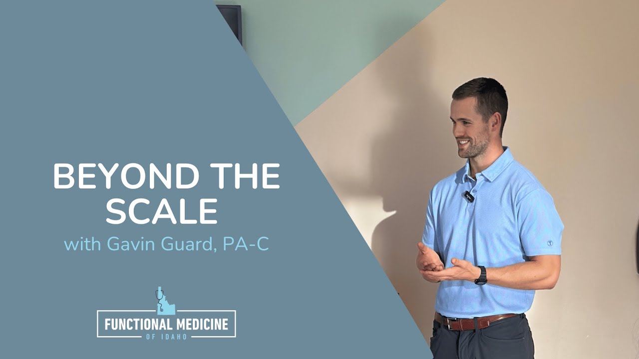 Beyond The Scale with Gavin Guard, PA-C - YouTube