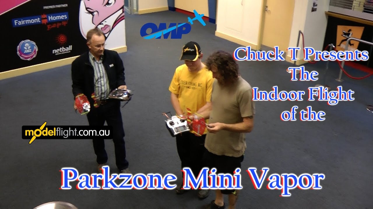 Parkzone Mini Vapor Indoors With Chuck & Mike..... - YouTube
