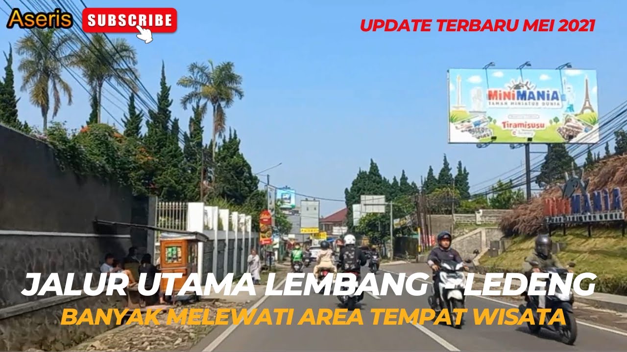 SUASANA JALANAN LEMBANG MENUJU LEDENG BANDUNG || BANYAK MELEWATI TEMPAT ...