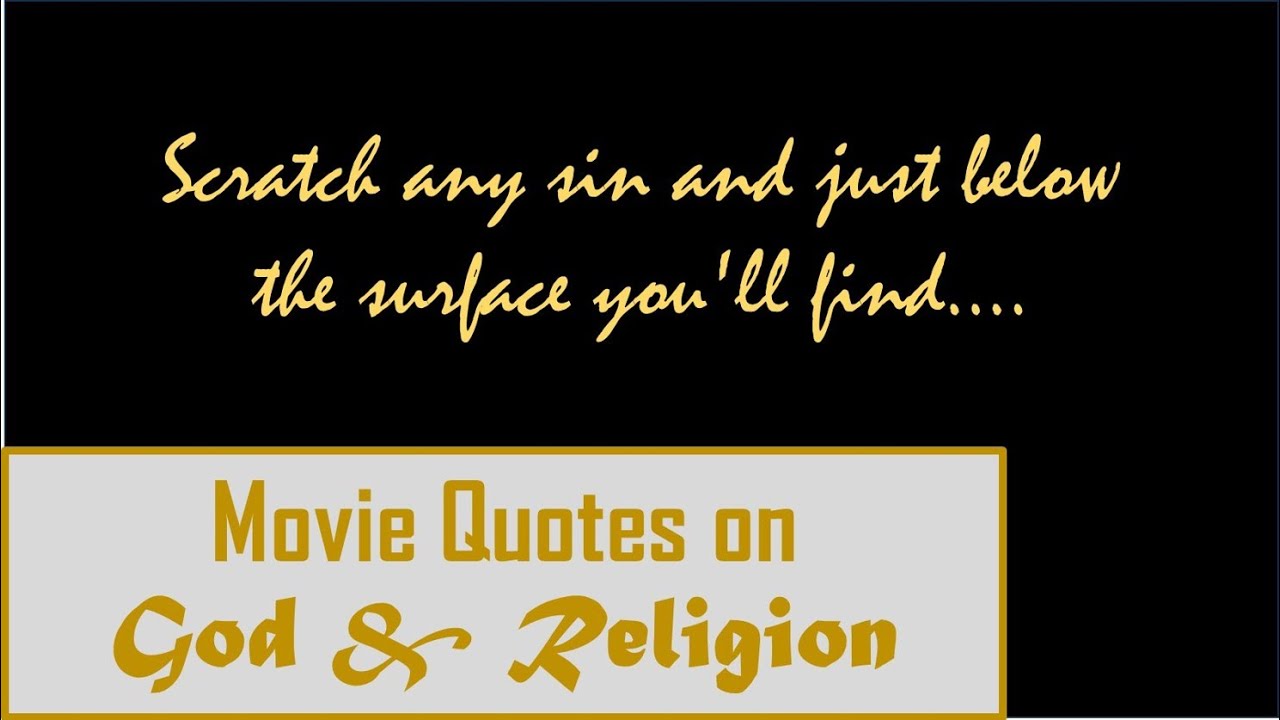 Intriguing Movie Quotes on God and Religion - Spiritual Montage - YouTube