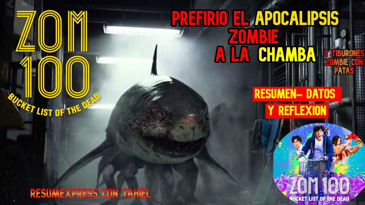 ZOM 100 (LIVE ACTION) | RESUMEN - DATOS Y REFLEXION 15 MINUTOS - YouTube