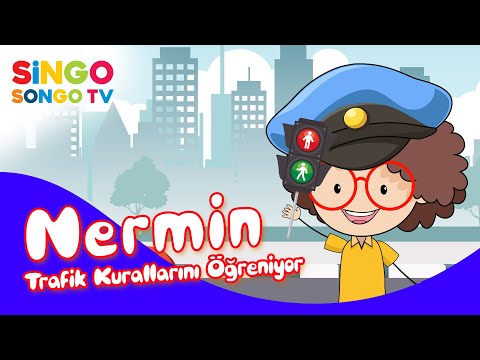 NERMİN Trafik Kurallarını Öğreniyor ⛔🚦🚸 – SingoSongo TV I İsme Özel Çocuk Şarkıları 🎵