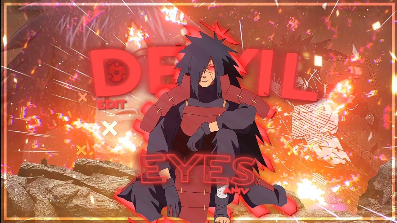 Madara - Devil eyes - [AMV/EDIT] - YouTube