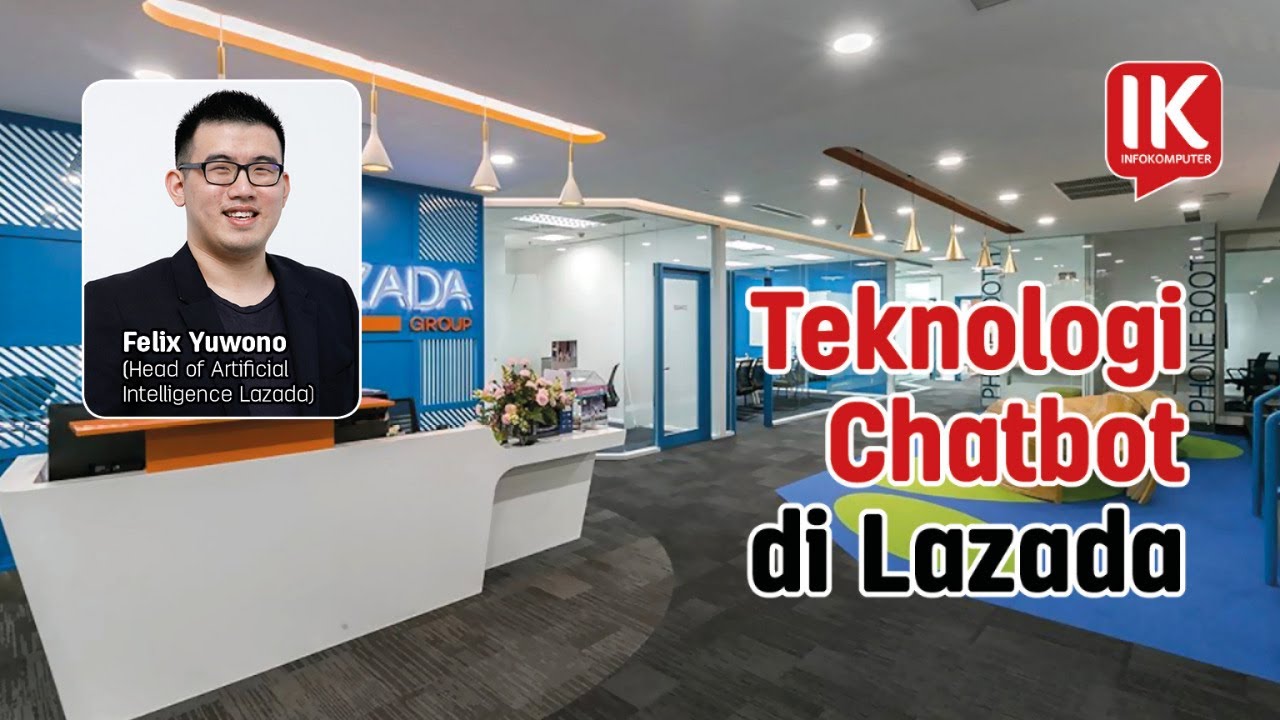 Melirik Implementasi Chatbot di Lazada | InfoKomputer TechGathering ...