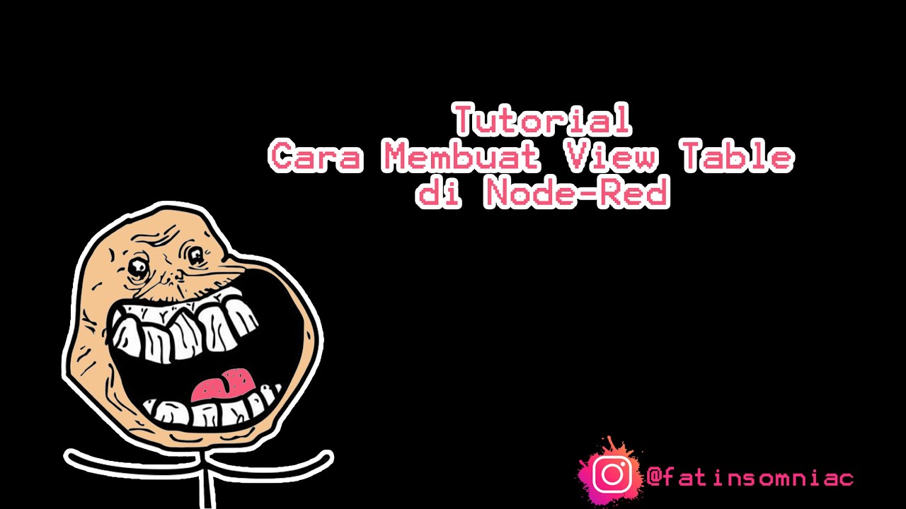 02 Tutorial Node-Red Bahasa Indonesia - Cara Membuat View Table di Node-Red - YouTube