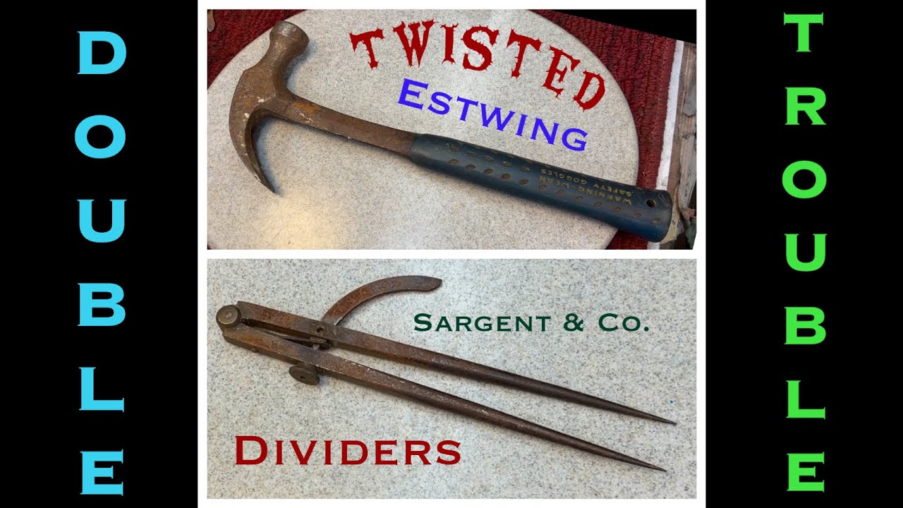 Vintage Sargent & Co. Divider Plus Estwing Twisted Hammer Back in ...