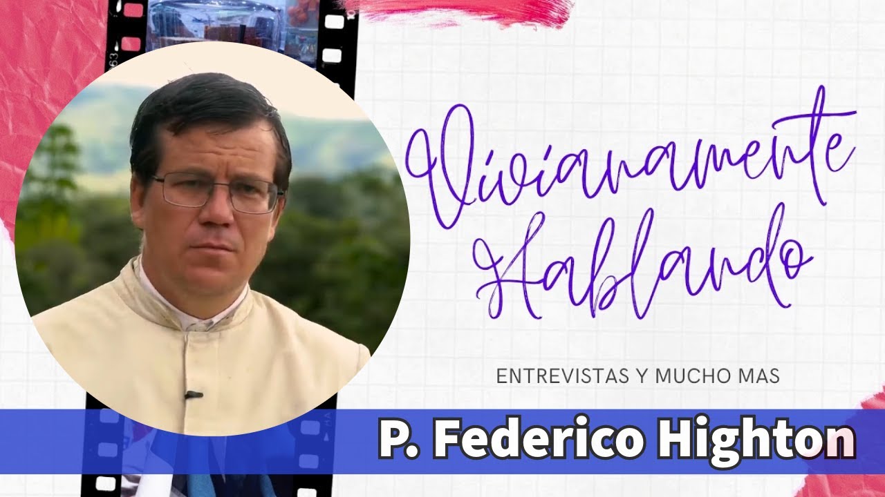 ENTREVISTA 111 - Padre Federico Highton - YouTube
