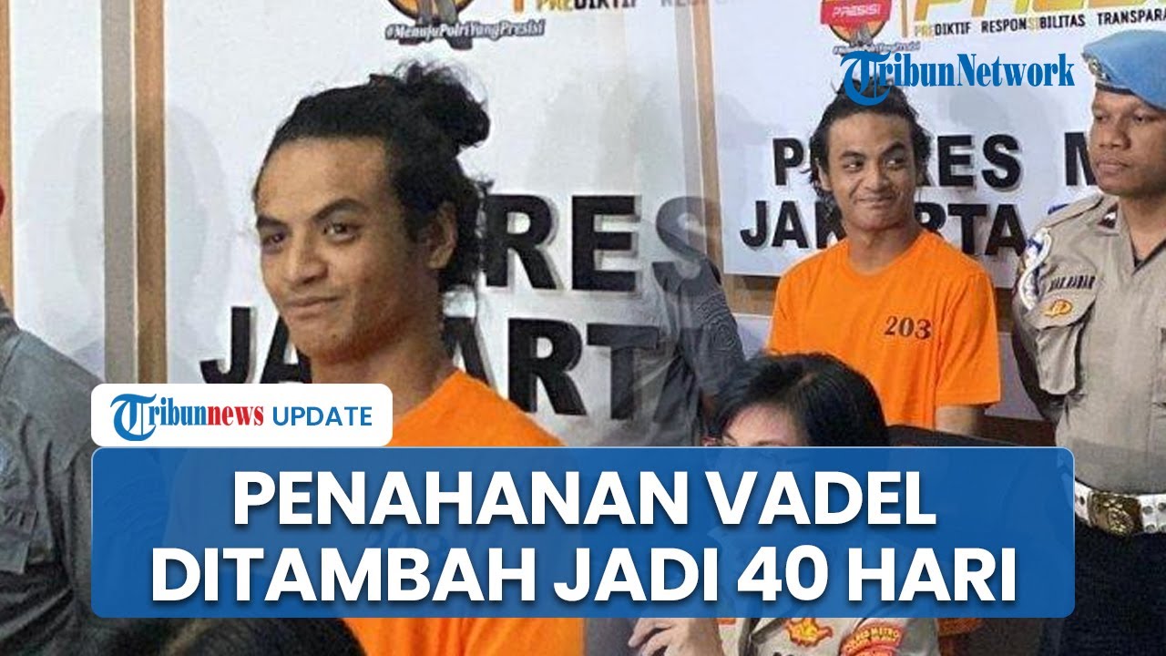 Vadel Badjideh Ditahan Lebih Lama, Eks Pacar Anak Nikmir Mendekam 40 ...