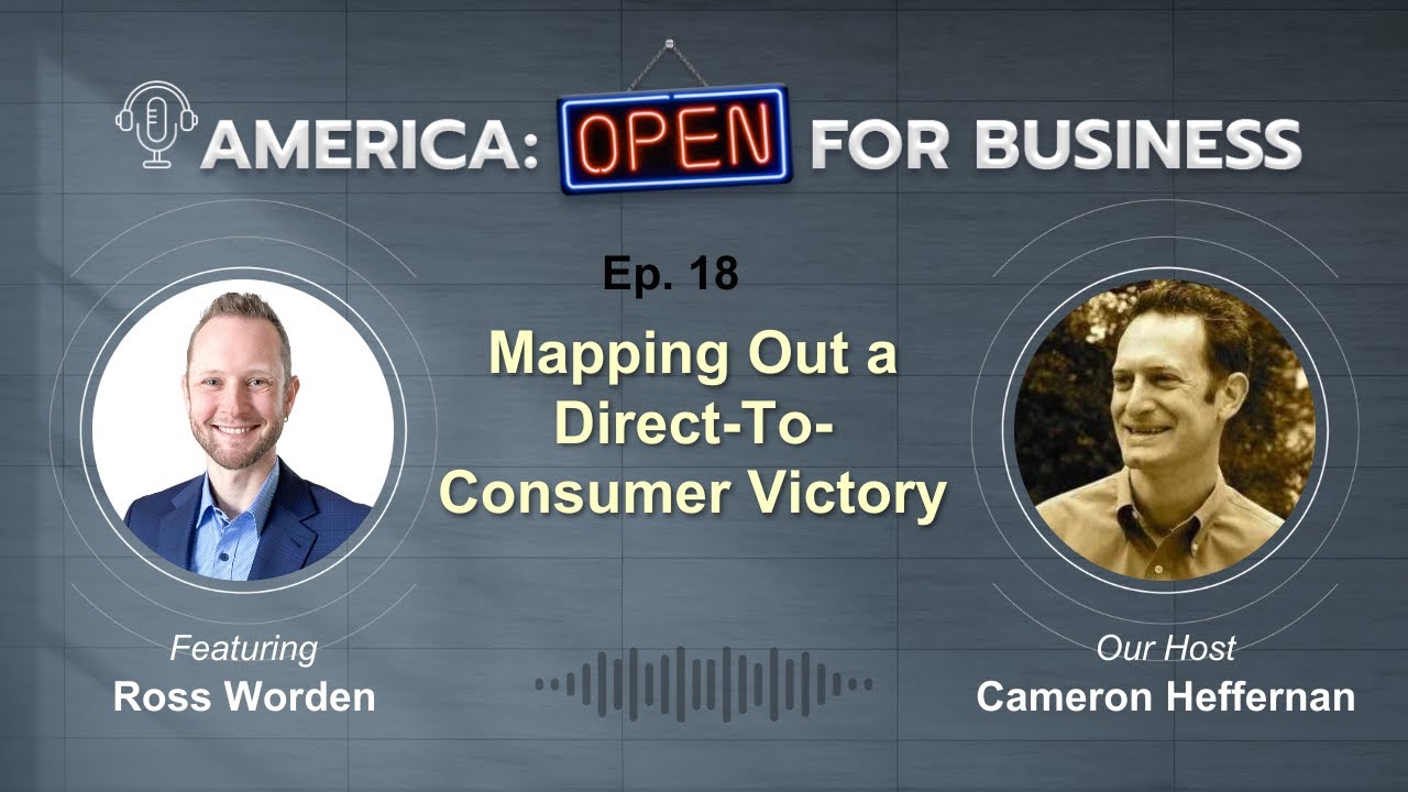 America: Open For Business | Episode 18 | Cameron Heffernan & Ross ...