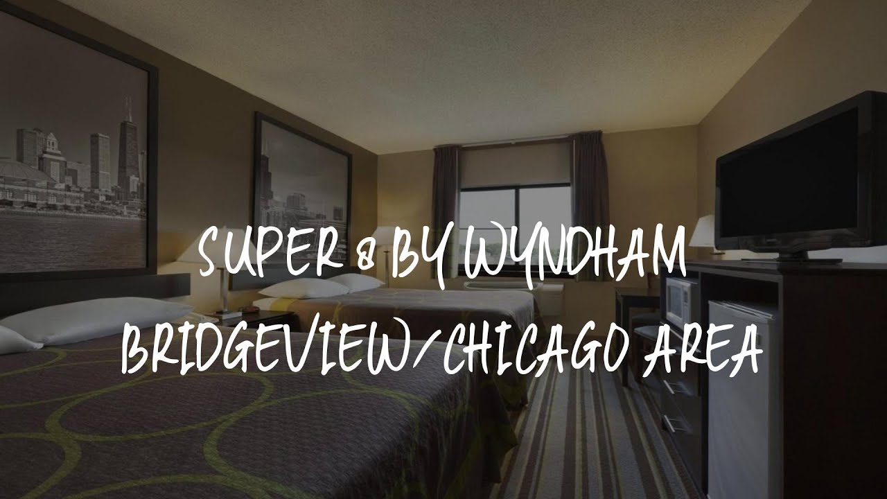 Super 8 by Wyndham Bridgeview/Chicago Area Review - Bridgeview , United ...