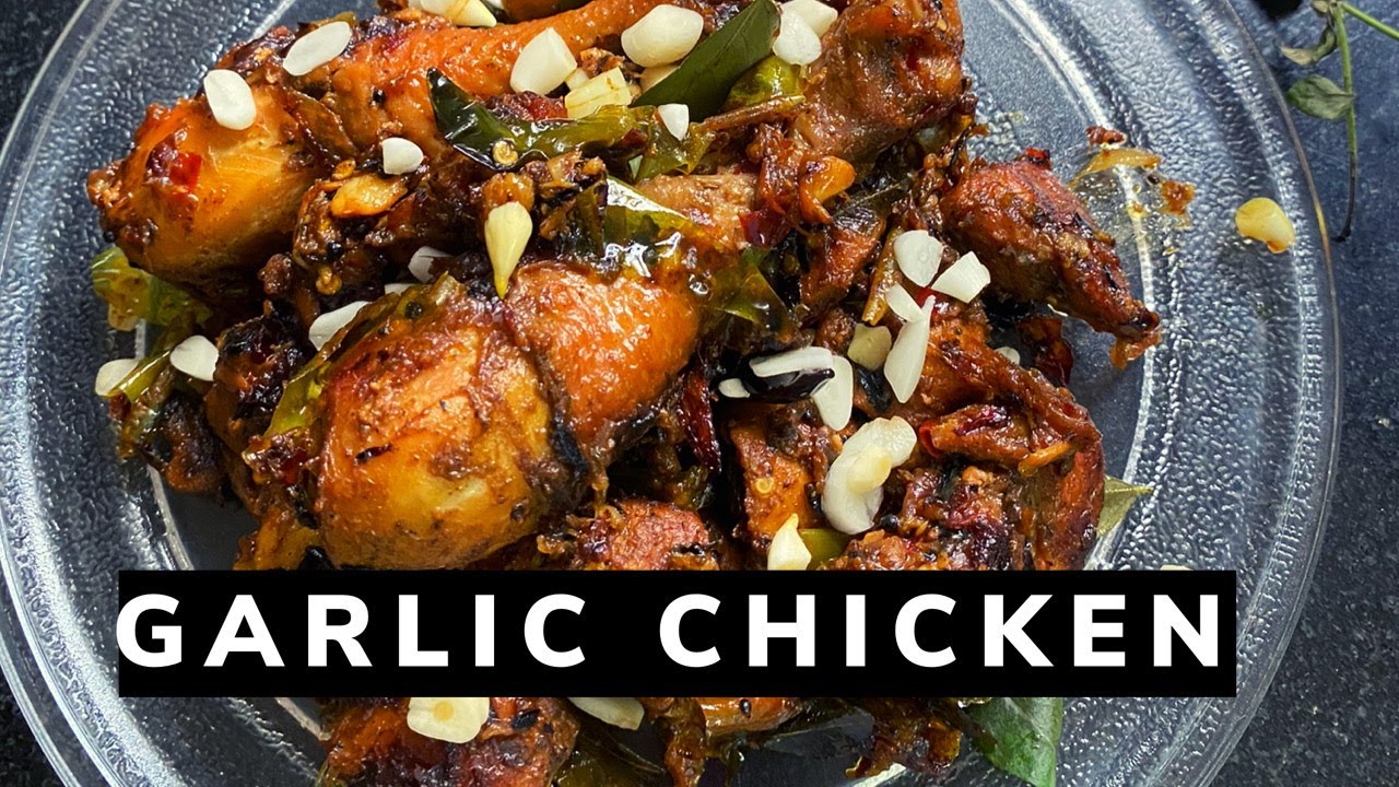 Home Made Garlic Chicken Perfect Spicy Garlic Chicken Dry Roast Recipe Home Made Garlic Chicken Perfect Spicy Garlic Chicken Dry Roast Recipe