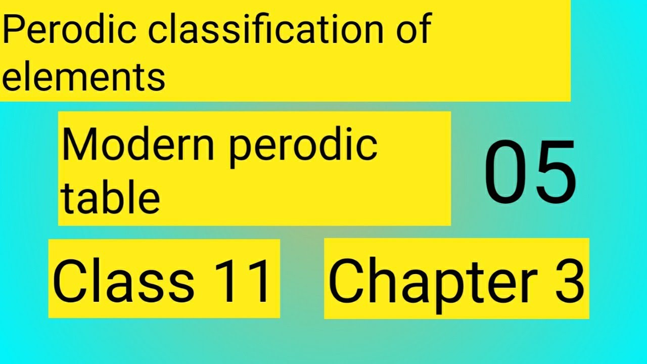 Periodic classification of elements class 11 - YouTube