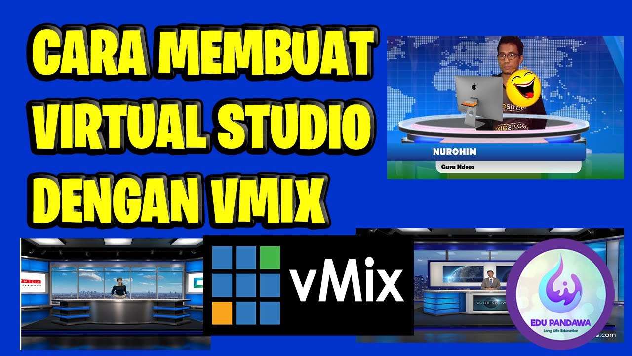 Tutorial Membuat Virtual Studio dengan VMix - YouTube