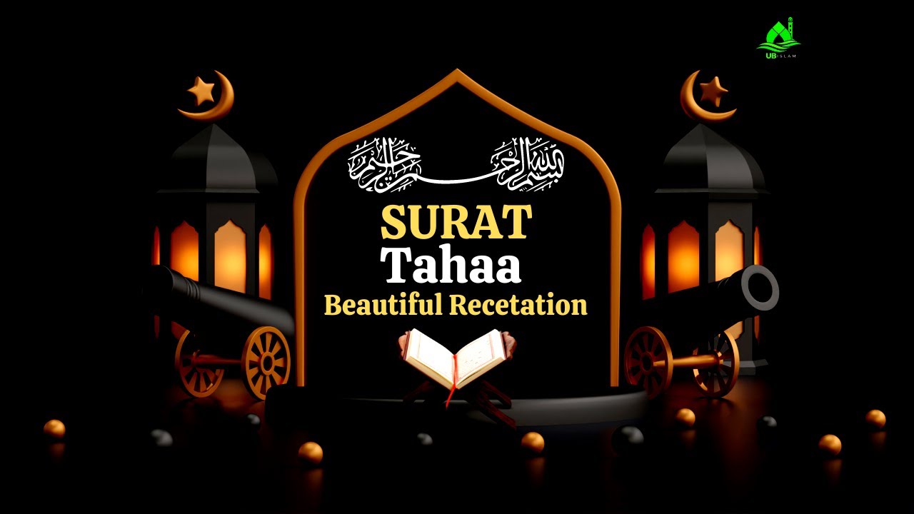 20 Surah Taha Full (HD) | Heart Touching Recitation | سورة طه | - YouTube