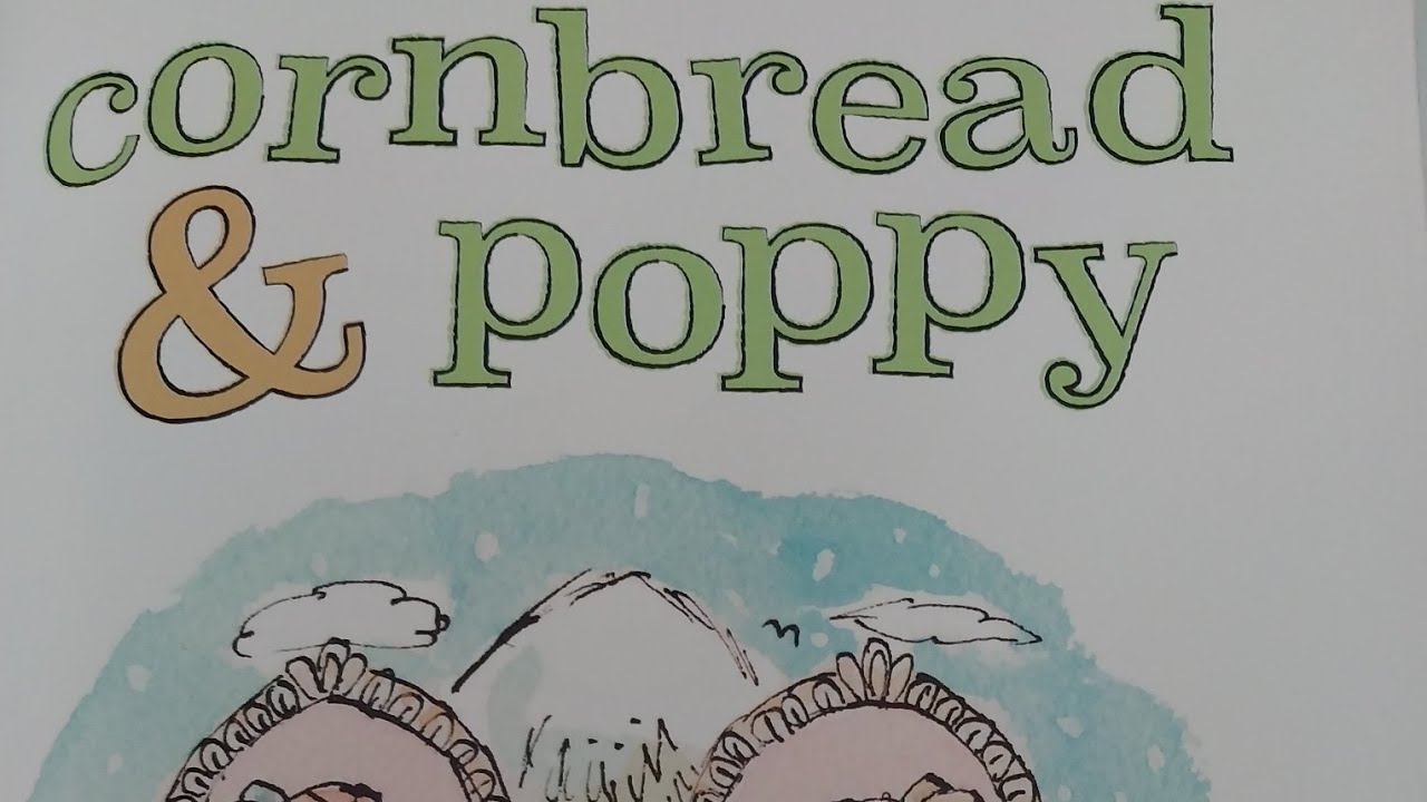 Cornbread and Poppy: the Food Problem (part 3) - YouTube