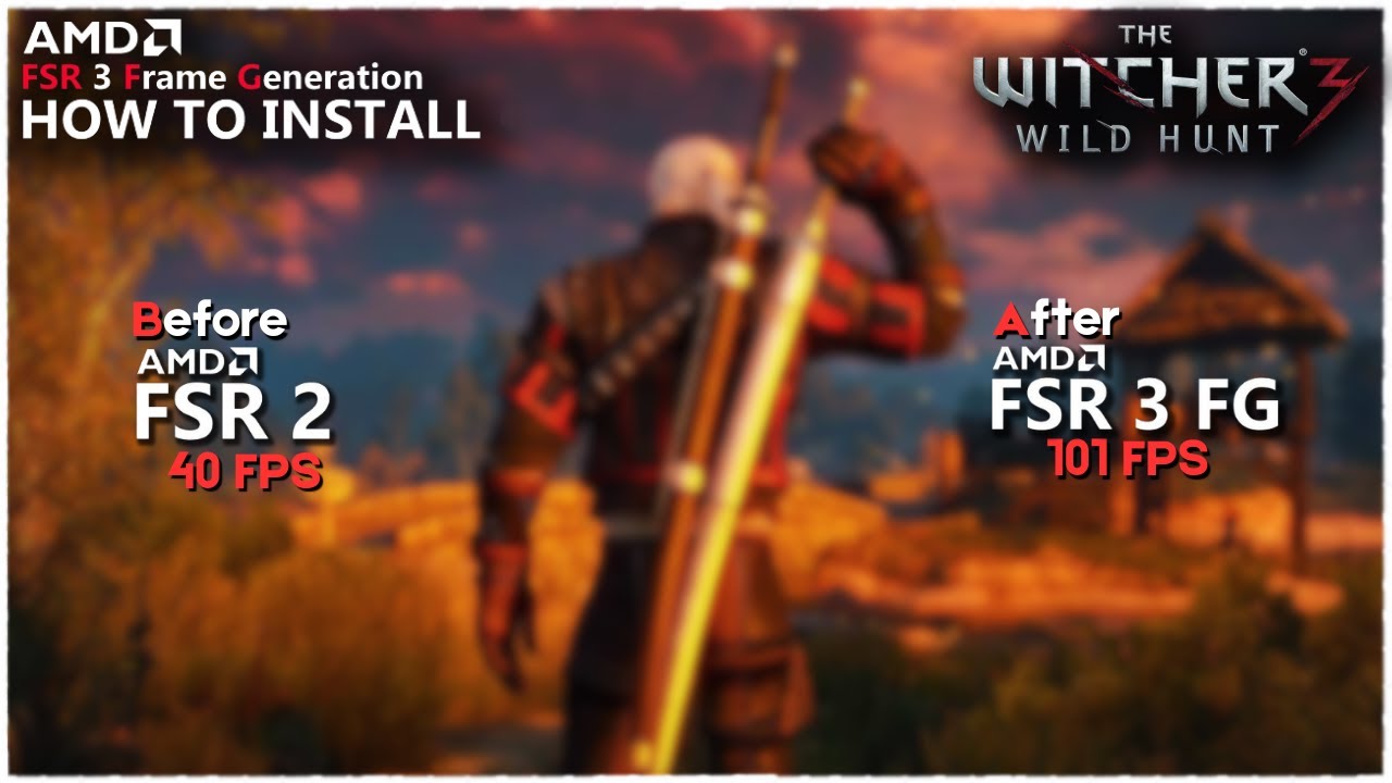 The Witcher 3 – How to install AMD FSR 3 Frame Generation Mod PC | Works with all GPU | LukeFZ ...