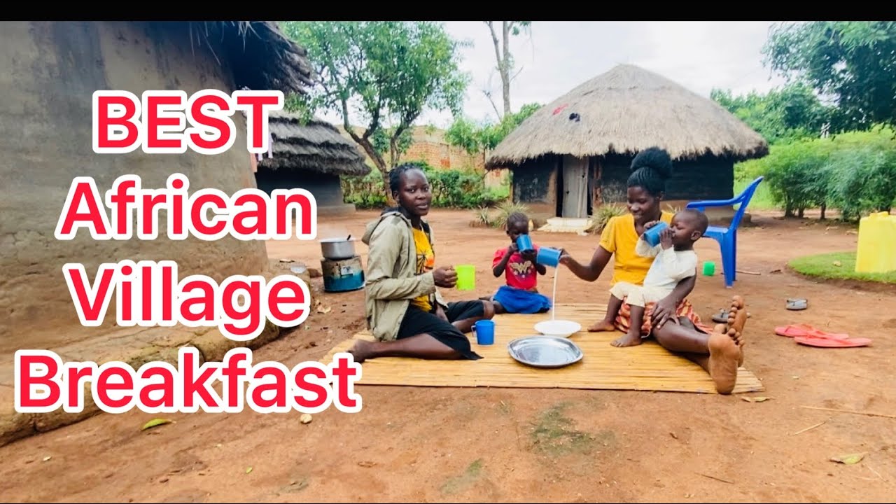 AFRICAN VILLAGE LIFE// Best Village Breakfast - YouTube