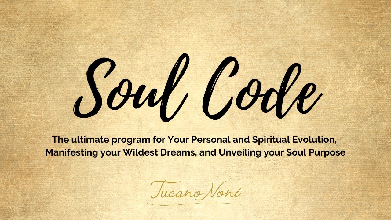 Soul Code | Ignite your evolution and Manifest your Desires in alignment with your Soul Purpose ...