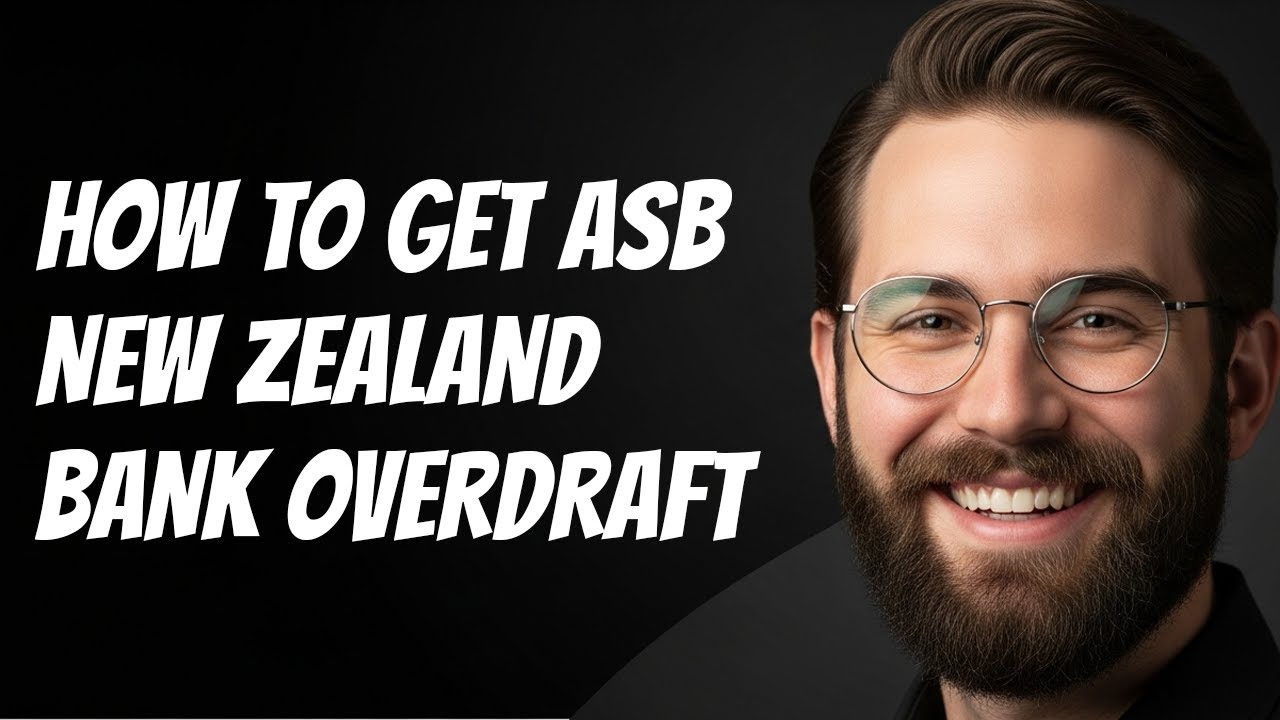 How to Get ASB New Zealand Bank Overdraft - YouTube