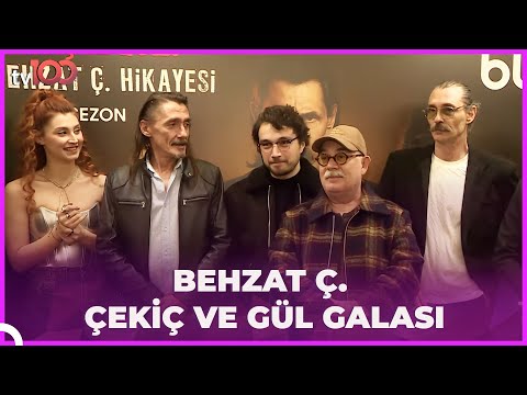 Behzat Ç. Çekiç ve Gül Oyuncularından Eğlenceli Gala