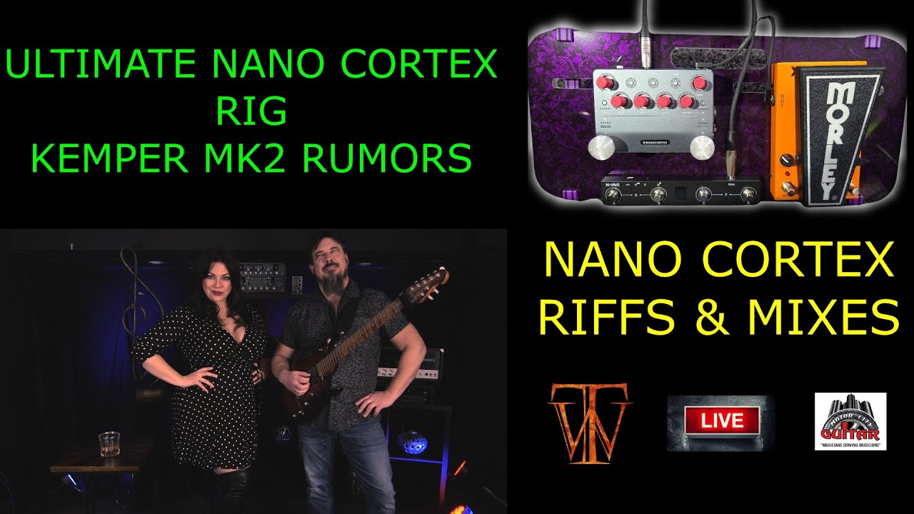 Kemper MK2 Rumors, Ultimate Nano Cortex Rig - Live Hang/Q&A - YouTube
