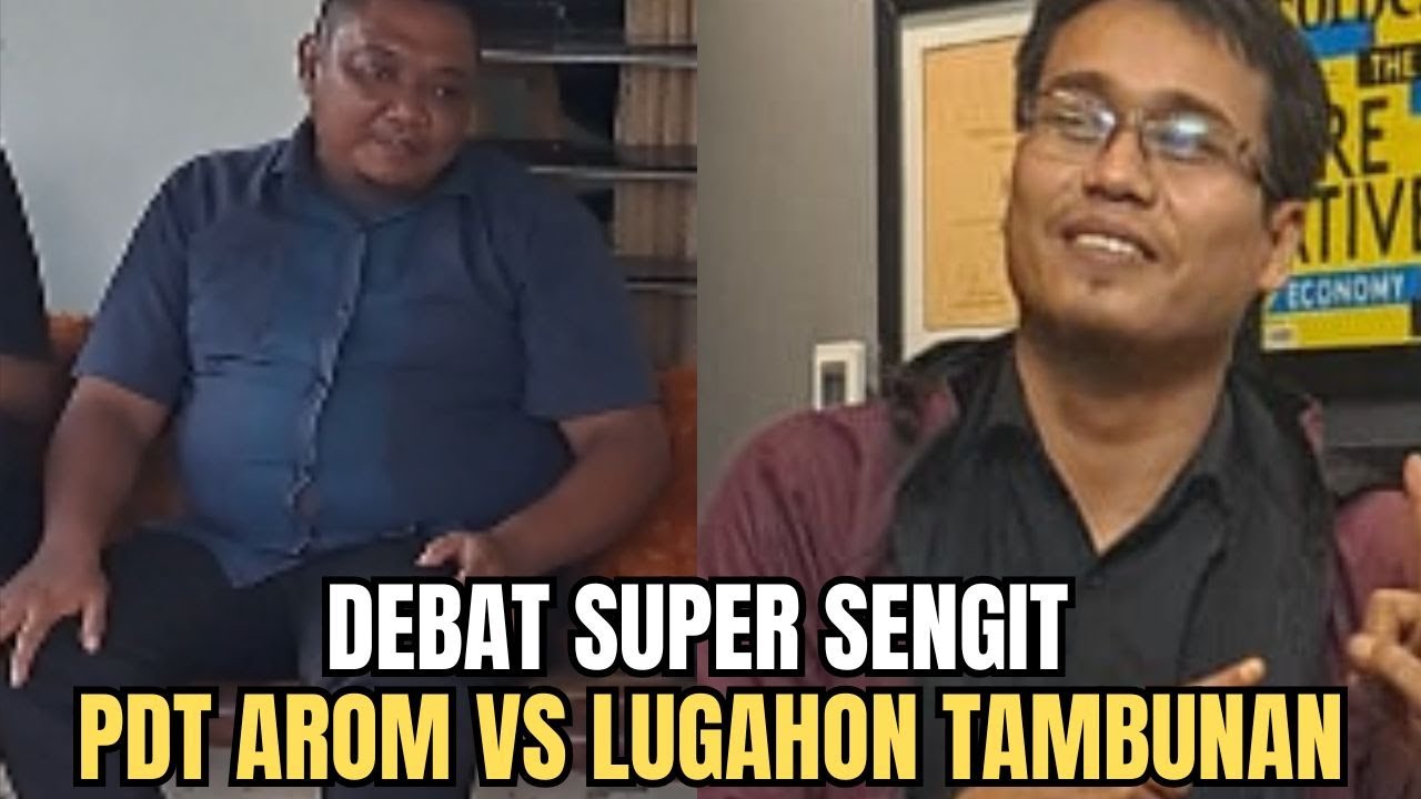 DEBAT SUPER SENGIT PENDETA AROM VS LUGAHON TAMBUNAN - YouTube
