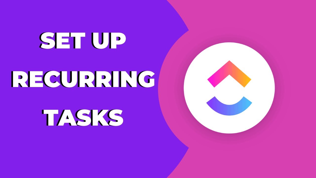 How To Set Up Recurring Tasks In Clickup Clickup Tips Tricks YouTube How To Set Up Recurring Tasks In Clickup Clickup Tips Tricks YouTube