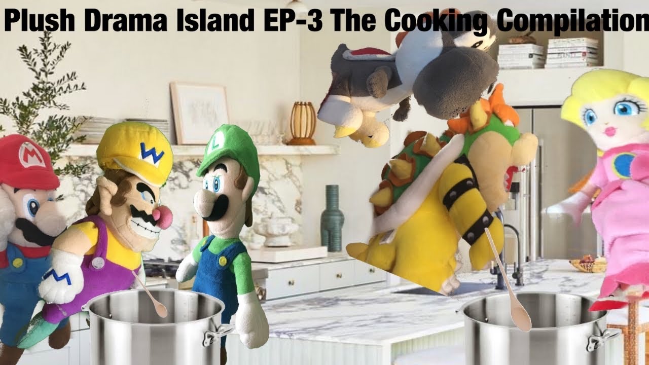 Plush Drama Island EP-3 The Cooking Compilation - YouTube