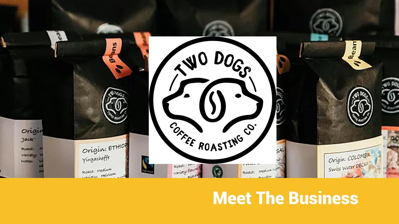 Meet The Business - Two Dogs Coffee - YouTube