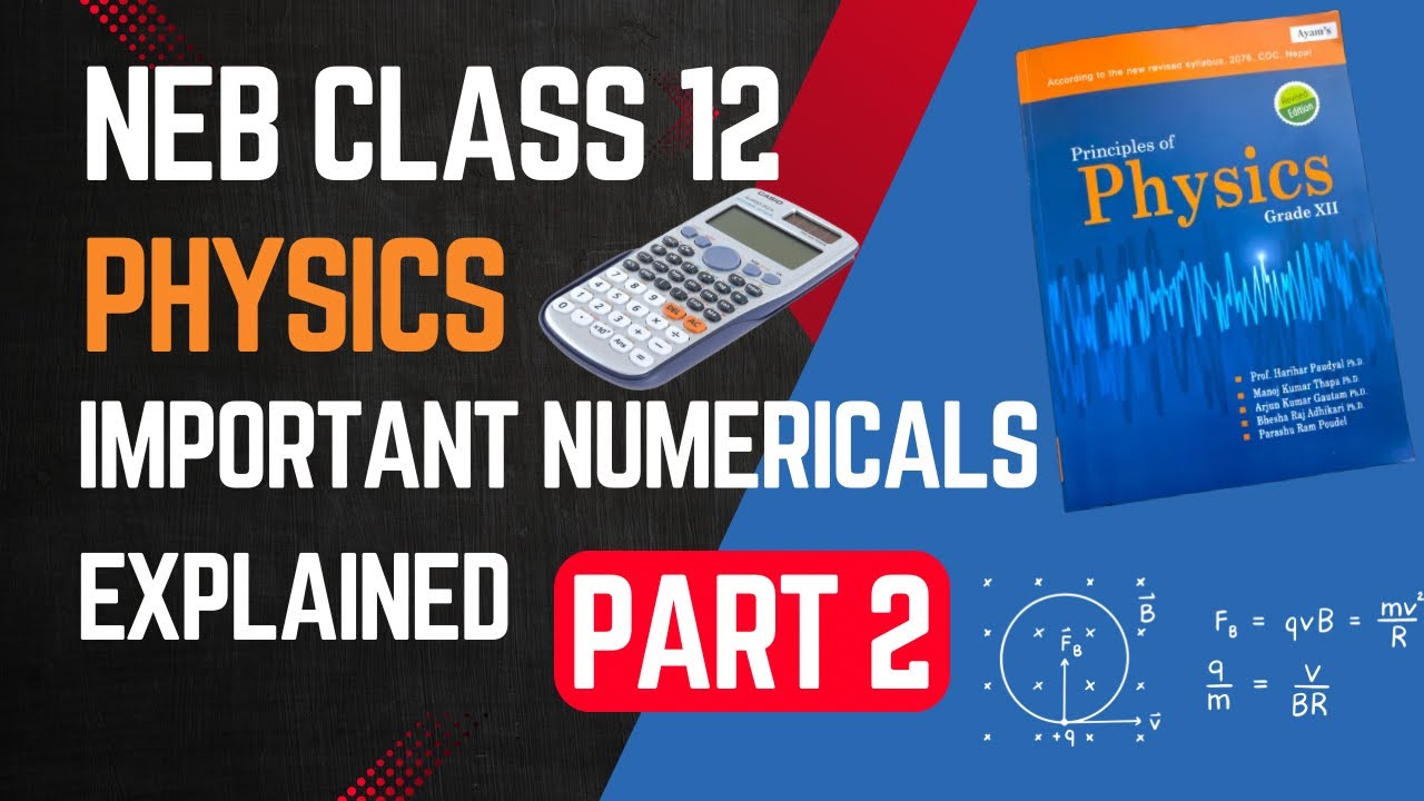 Neb Class 12 Physics Numerical Problems Solutions Explained Part 2 0335