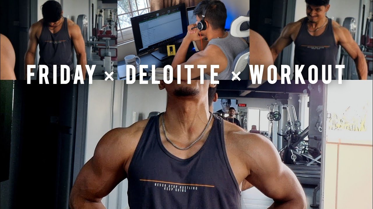 A Corporate Majdoor's Friday | Work at DELOITTE | GYM Session | EPISODE ...