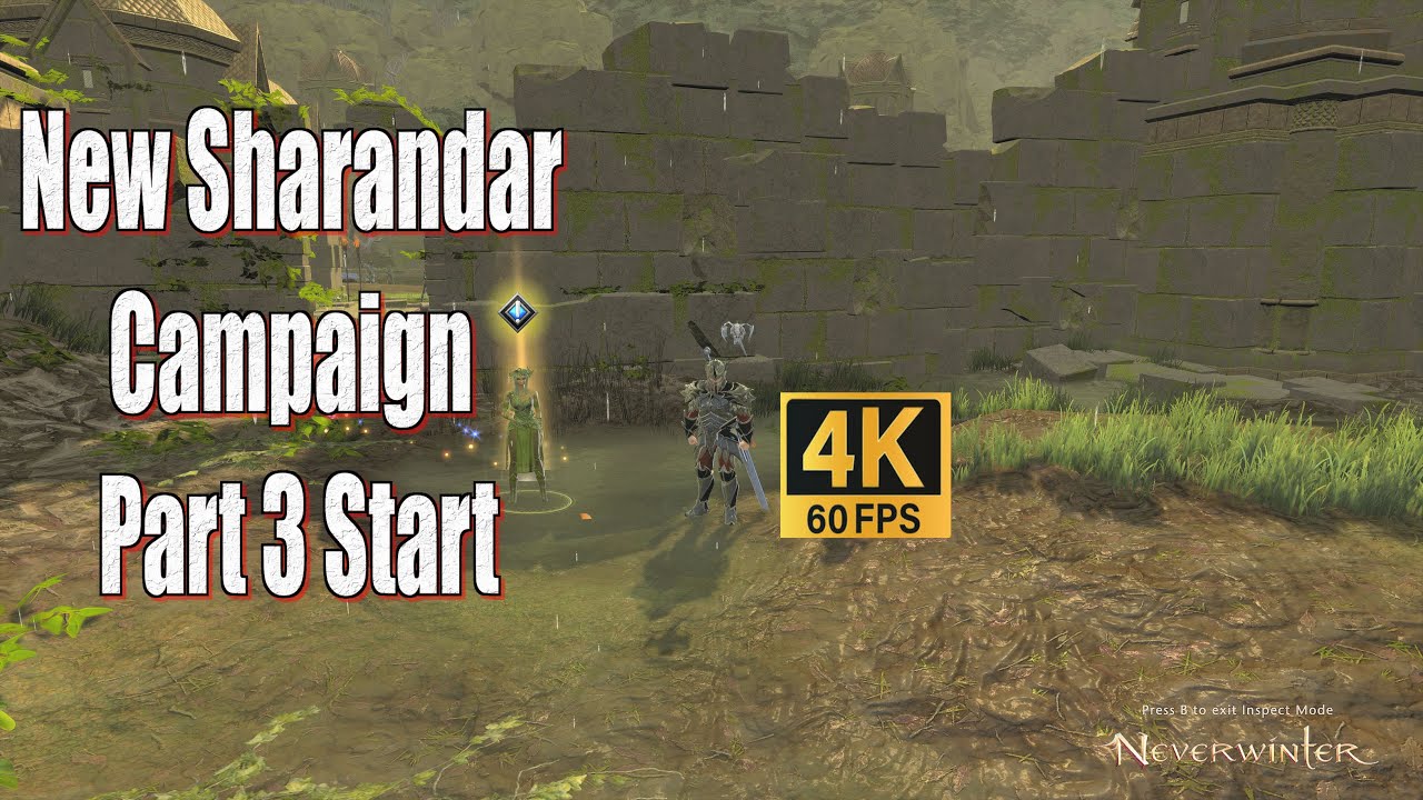 Neverwinter 2023 MMO Chronicles New Sharandar Campaign Part 3 Start ...