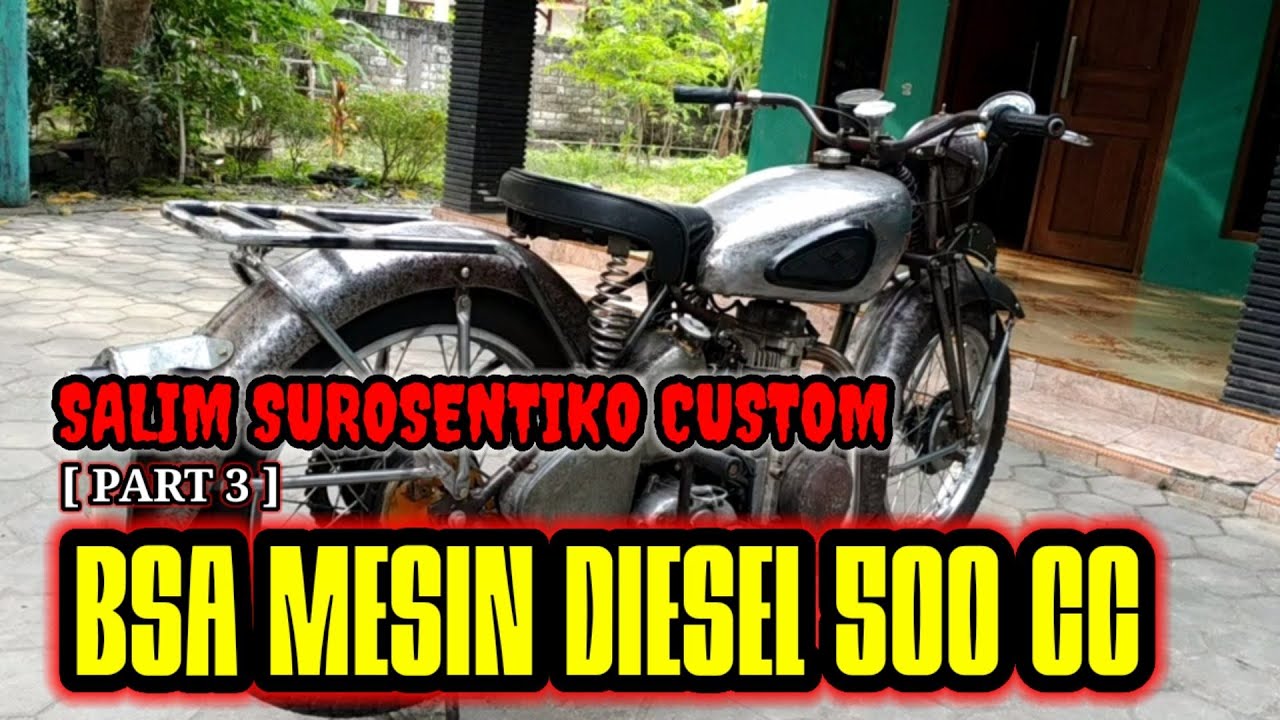 #motorantiq #motorkastem ||Akhirnya selesei juga motor BSA MESIN DIESEL ...