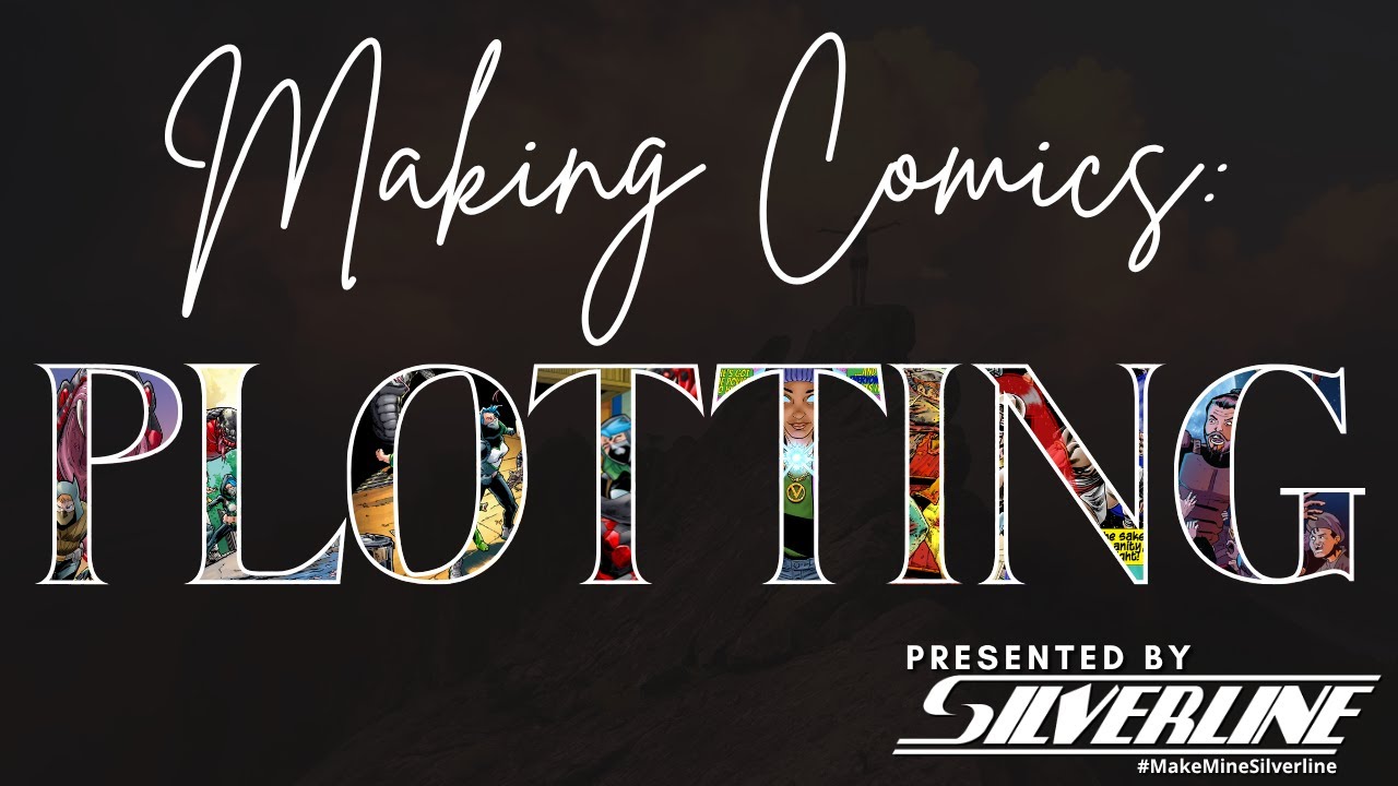 Silverline Tuesday: Making comics: Plotting - YouTube
