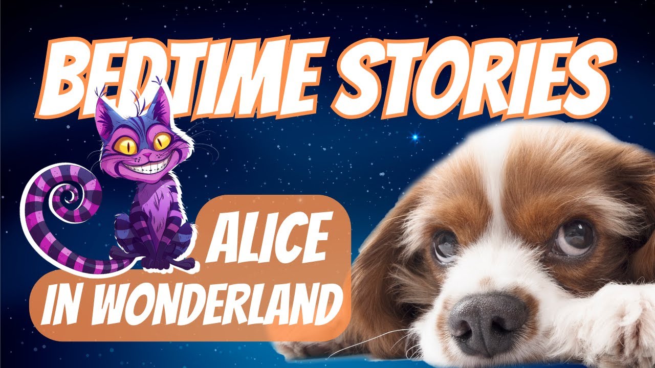 Alice in Wonderland Chapter 4・Relaxing & Soothing Bedtime Stories for ...