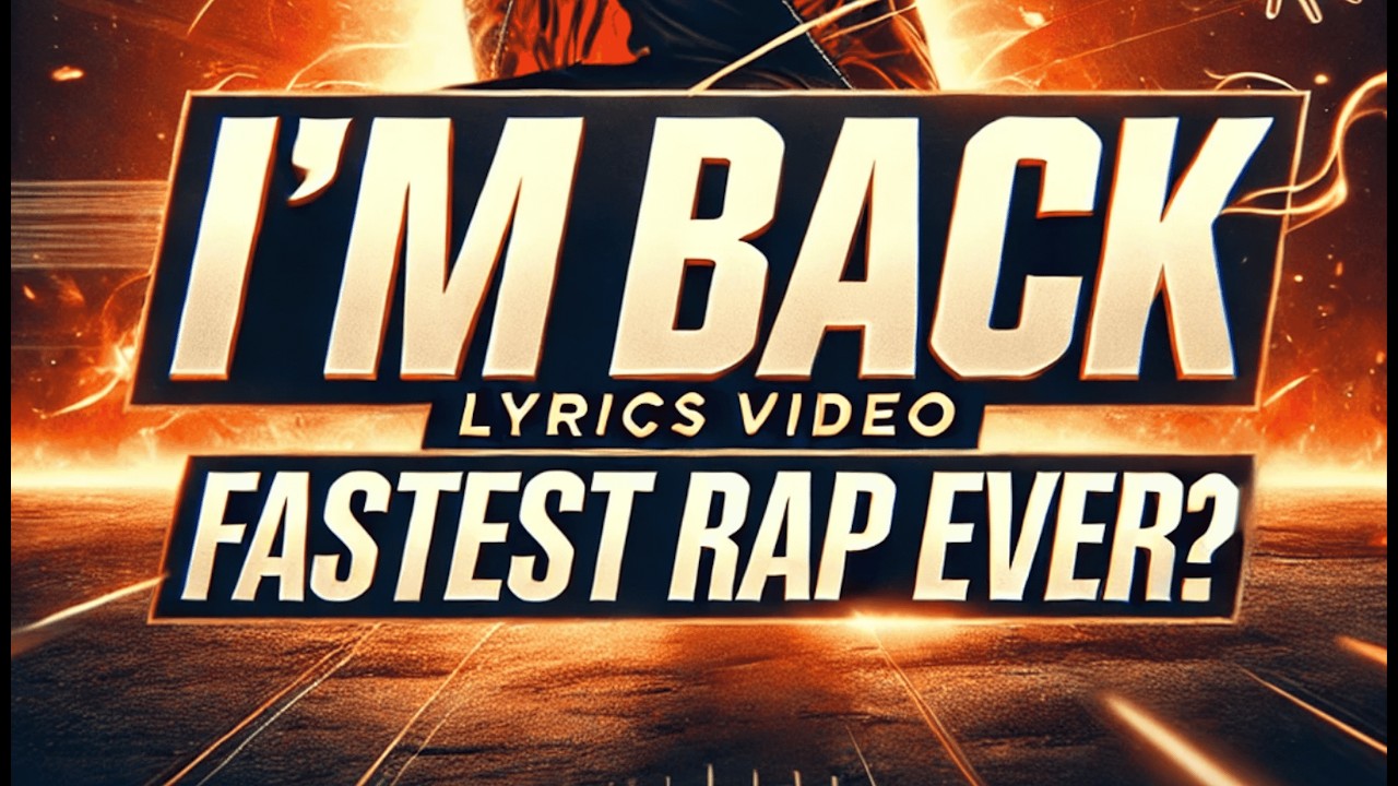 I’M BACK Fastest Rap Song Ever? | APJ Speed Rap + Lyrics - YouTube