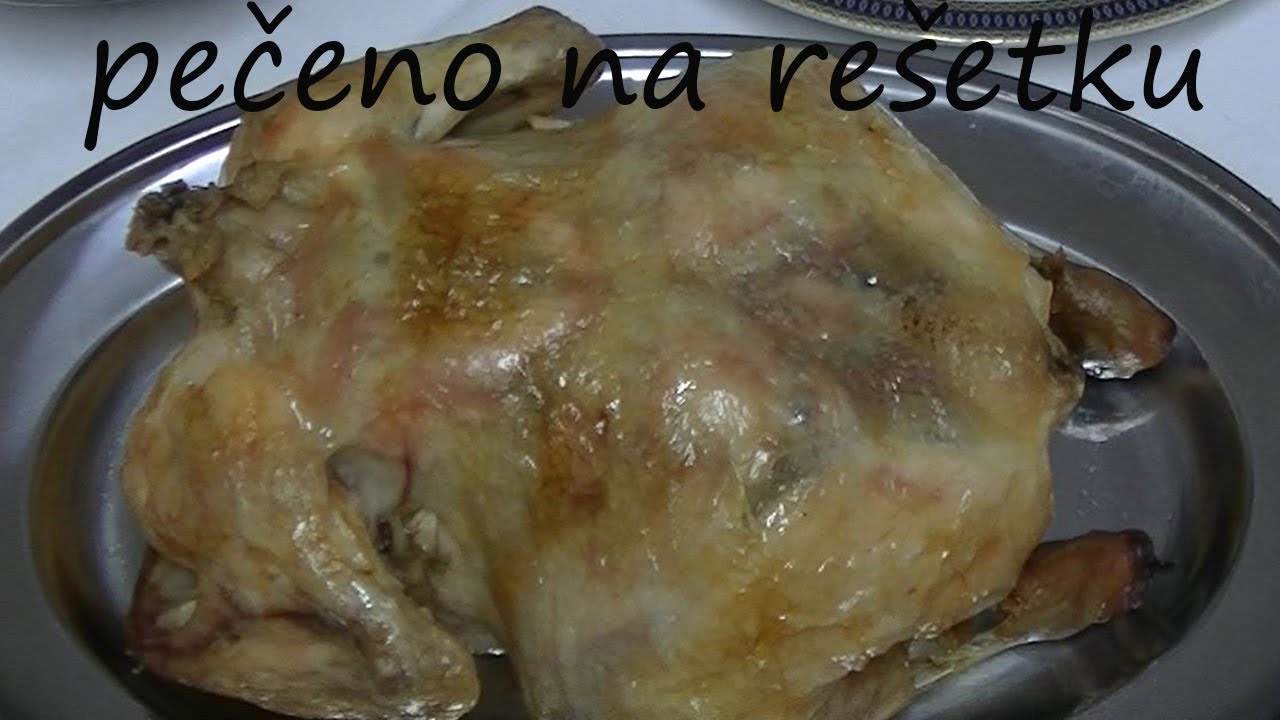 Pečeno pile. Piletina u pekaču. Pile pečeno u rerni. Kako ispeći pile ...