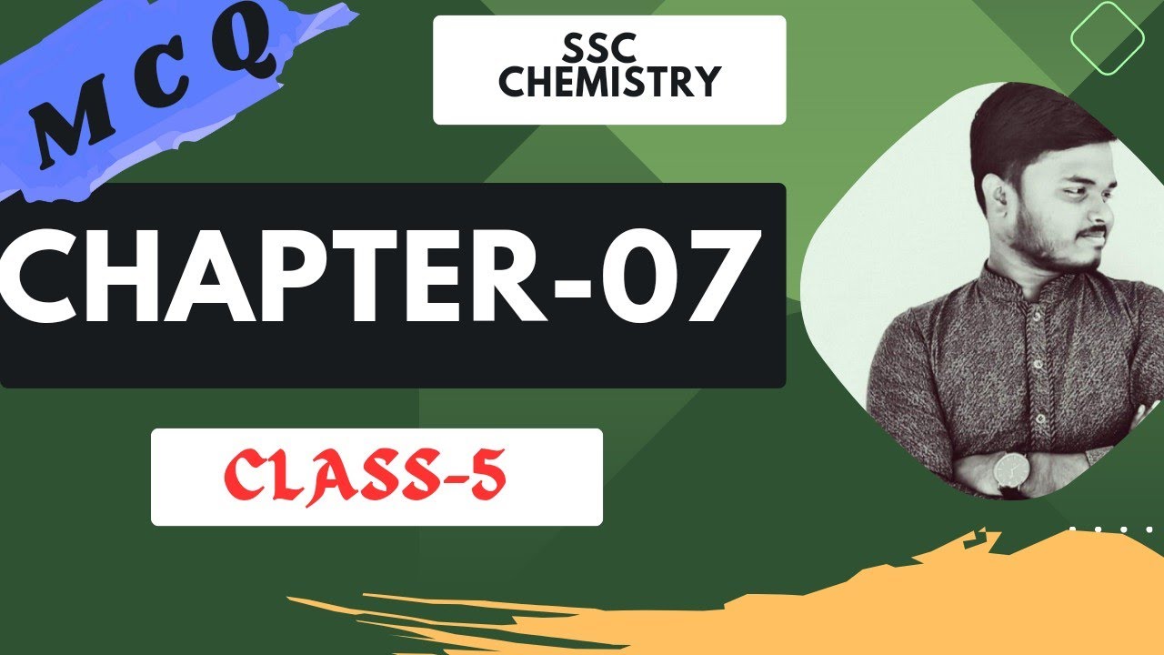 SSC Chemistry, Chapter -7 MCQ.. Class 5 - YouTube