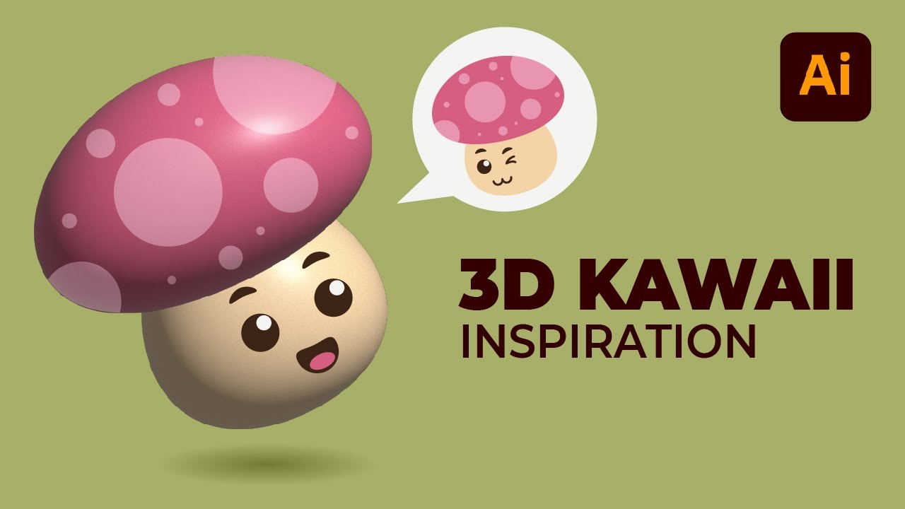 3D Kawaii Art use Adobe Illustrator 2023 🍄 Cute Mushroom | Adobe ...