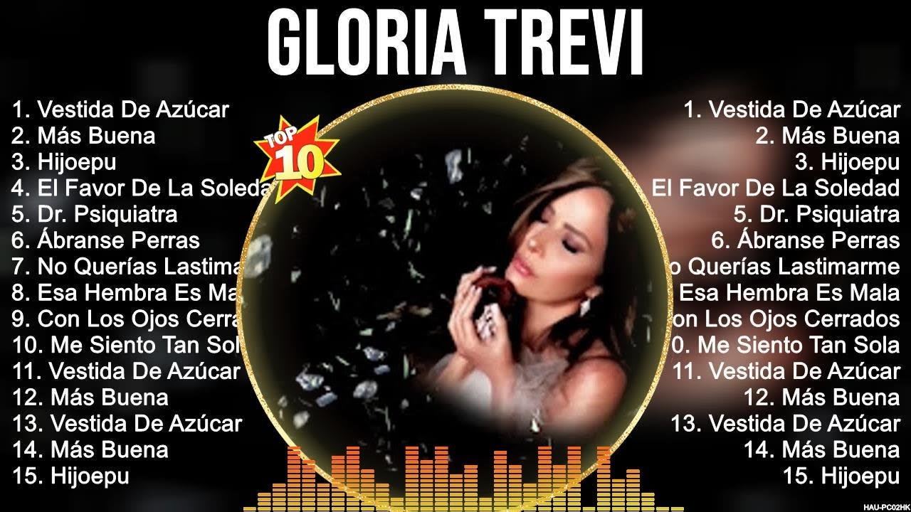 Gloria Trevi Mix Éxitos~ Lo Mas Nuevo 2023 ~ Lo Mejor Canciones - YouTube