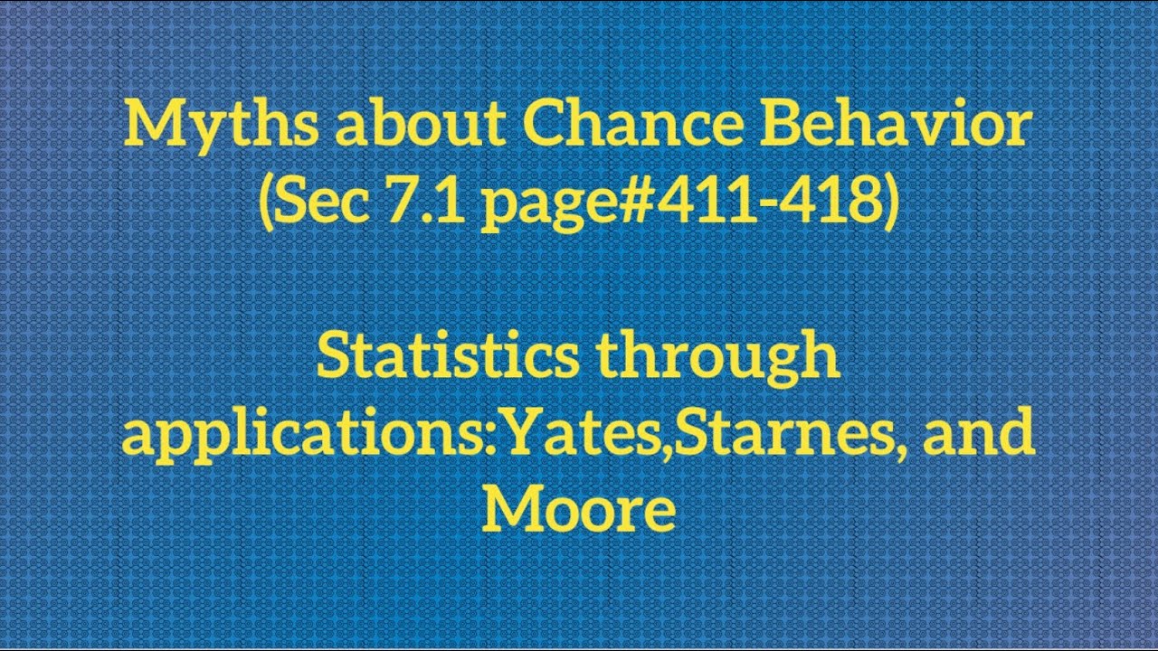 Myths about chance behavior( SEC 7.1 page # 411-4118) - YouTube