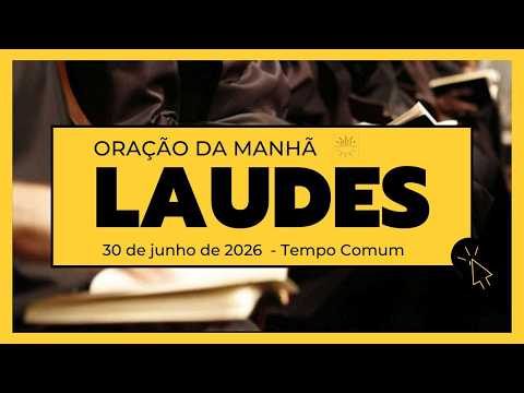 Laudes - 29 de junho de 2026 | Tempo Comum | Segunda-feira