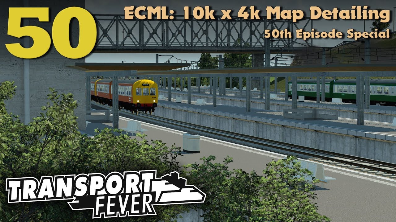 [TpF] ECML 10k x 4k Map Detailing #50: 50th Episode Special! - YouTube